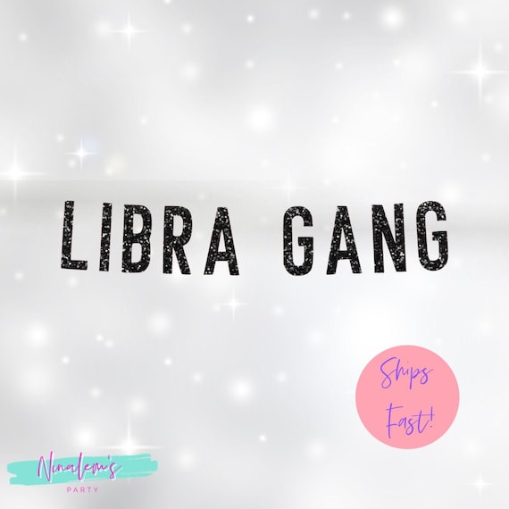 Birthday Banner Libra Gang Birthday Decor Birthday Party - Etsy Canada