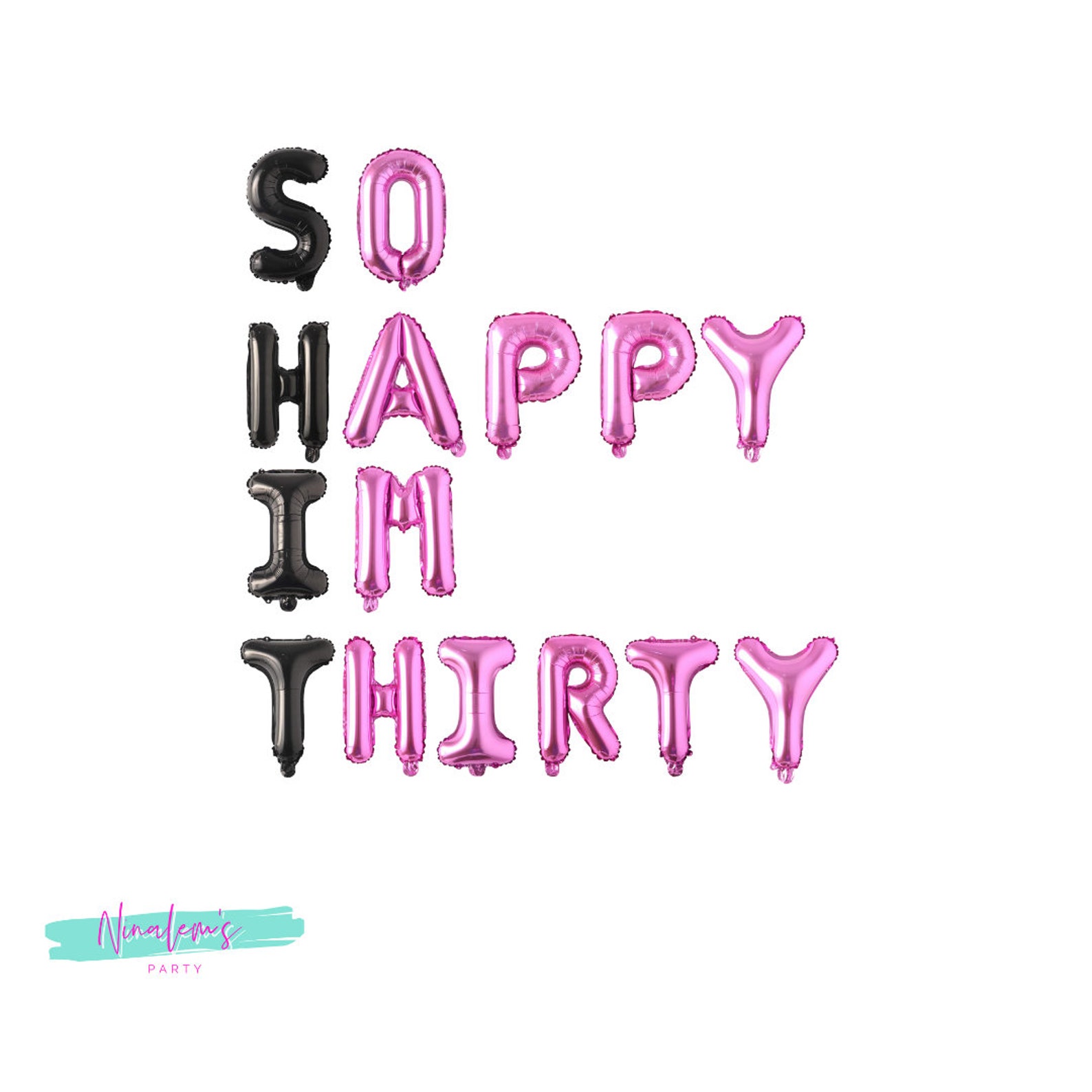 So Happy Im Thirty Balloons, I'm Thirty, 30th Birthday Balloons, 30th ...