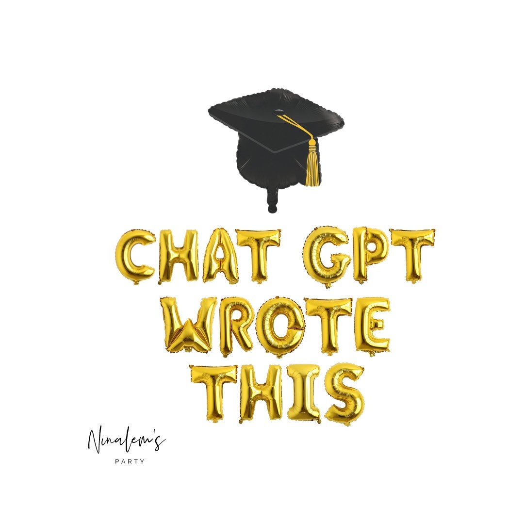 Graduation Party Decorations, Chat GPT Wrote This Balloon Banner ...