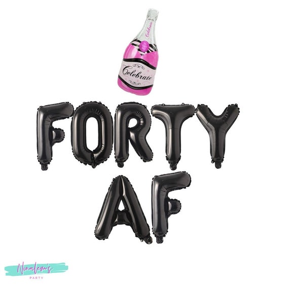 40th Birthday Decorations Forty AF Balloon Banner 40th - Etsy