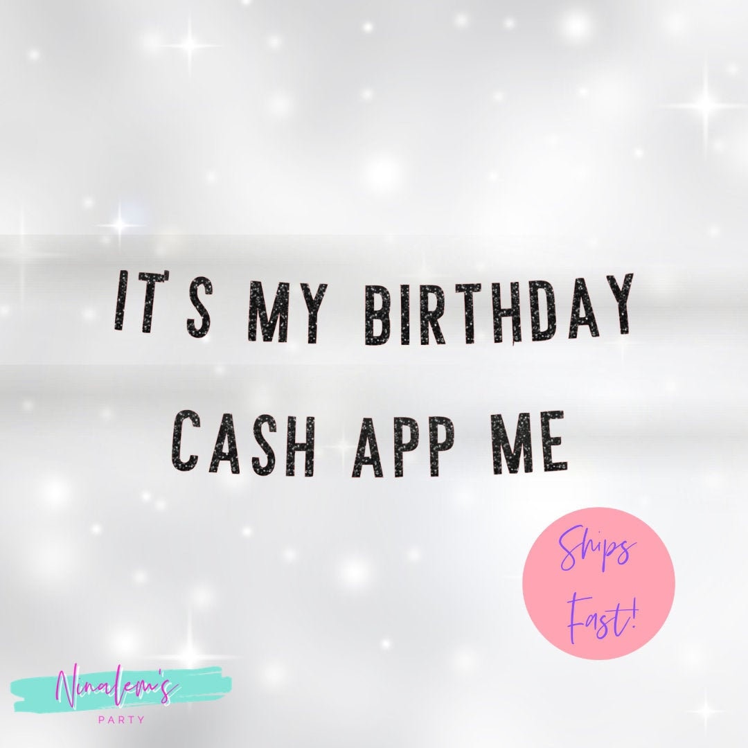 21st Birthday Decorations, Cash App Banner, Birthday Bitch Banner ...