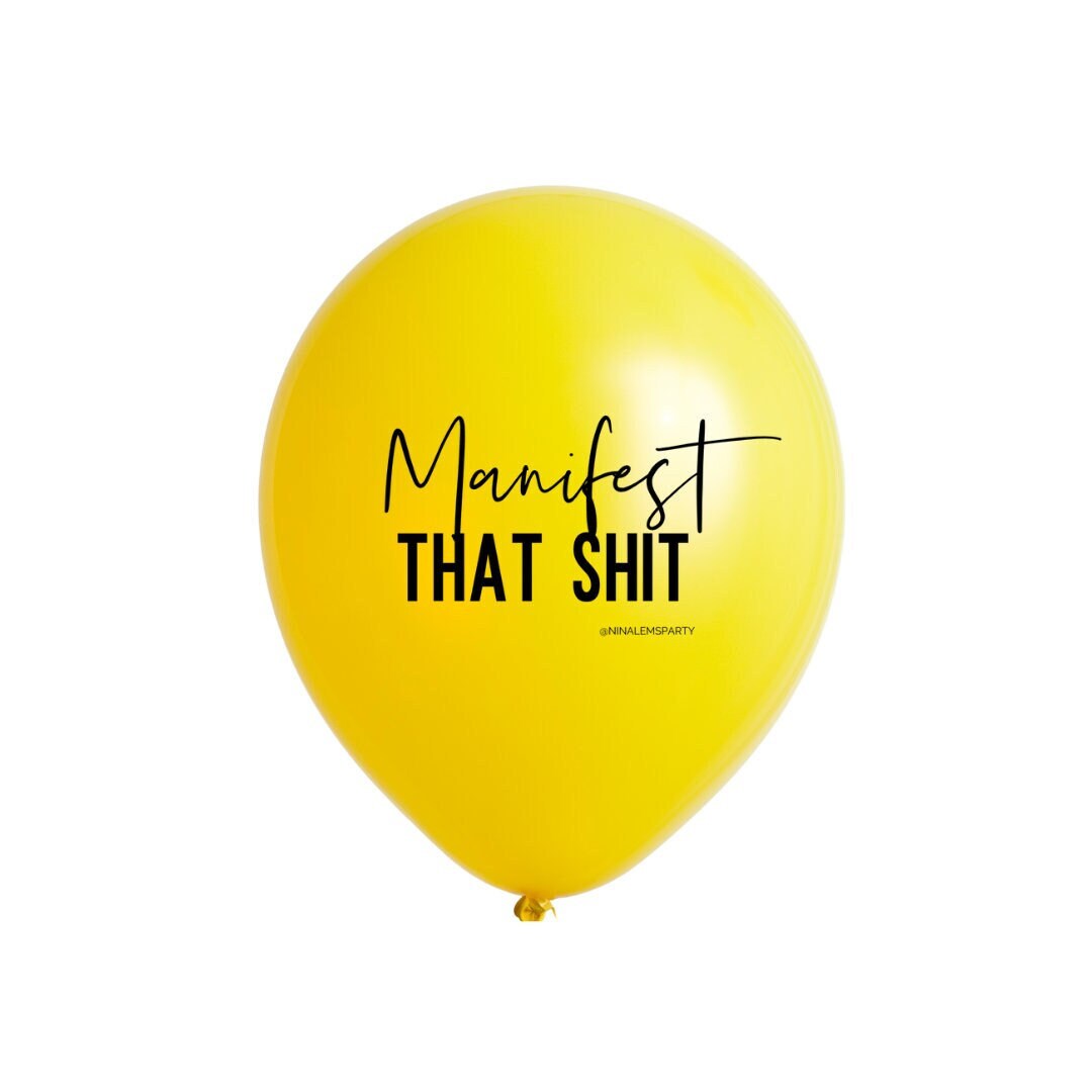 Manifest That Shit Latex Balloons, Inspirational Quote, Motivational ...