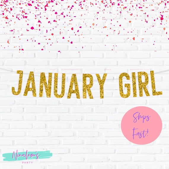January Girl Banner January Birthday Decorations Birthday | Etsy