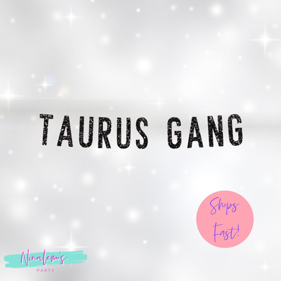 Birthday Banner Taurus Gang Birthday Decor Birthday Party - Etsy
