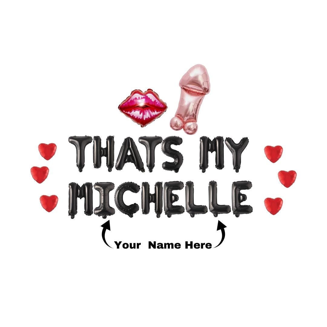 Name Birthday Banner, Funny Balloon Banner, That's My Michelle Banner ...