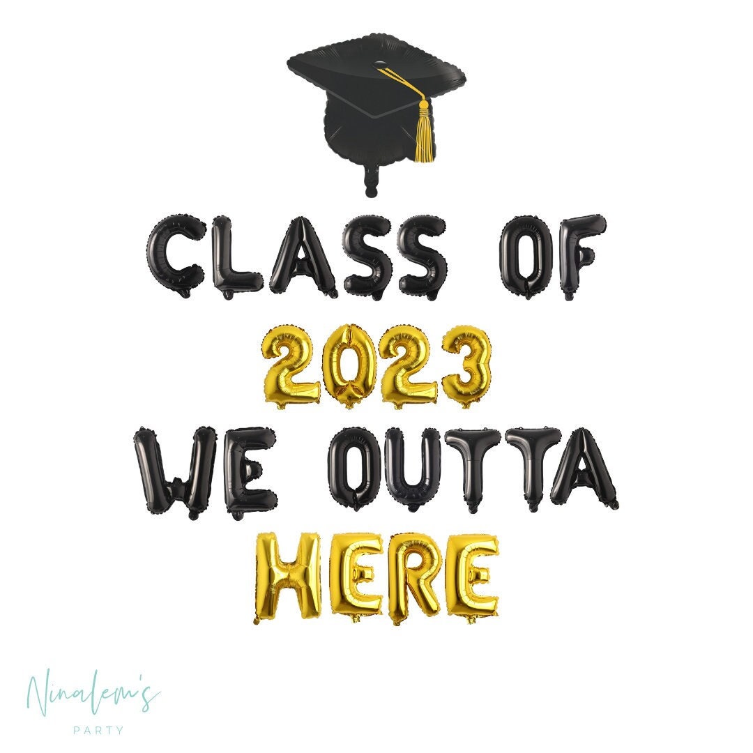 Class of 2023 Graduation Decorations, Class of 2023 We Outta Here ...