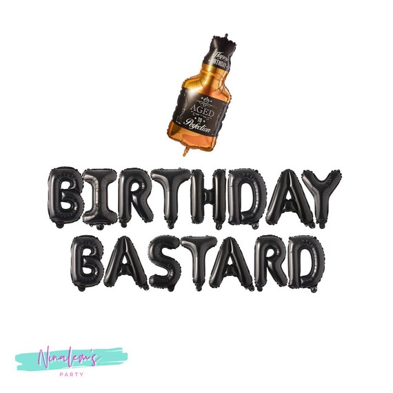 Birthday Party Decorations Birthday Bastard Balloon Banner - Etsy