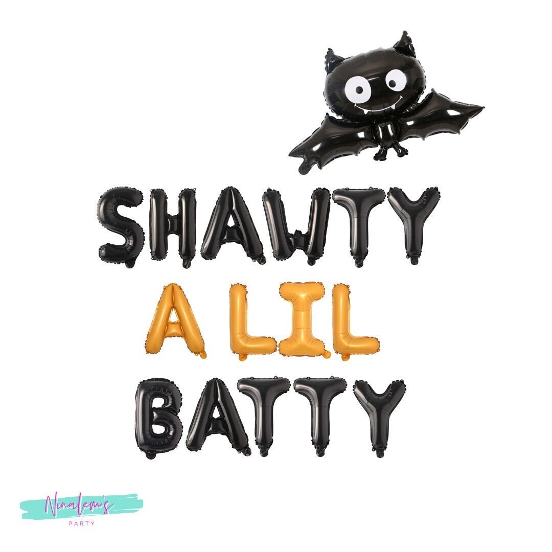 Halloween Decorations, Shawty A Lil Batty Balloon Banner, Halloween ...