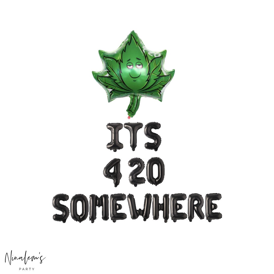 420 Party Decorations, Its 420 Somewhere Balloon Banner, 420 Balloons ...