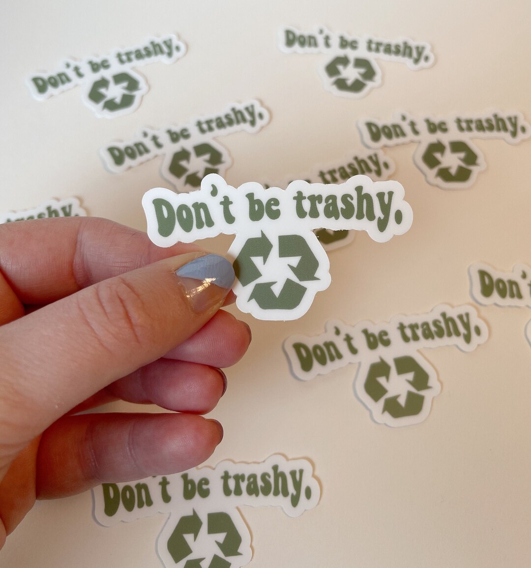 Don't Be Trashy/ Recycle/ Go Green/ Waterproof Vinyl Sticker - Etsy