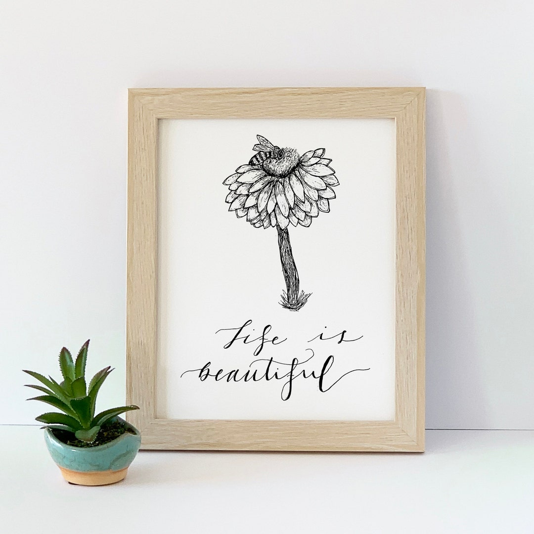 Life is Beautiful Art Print, Hand Drawn, Caligraphy, Pen and Ink ...