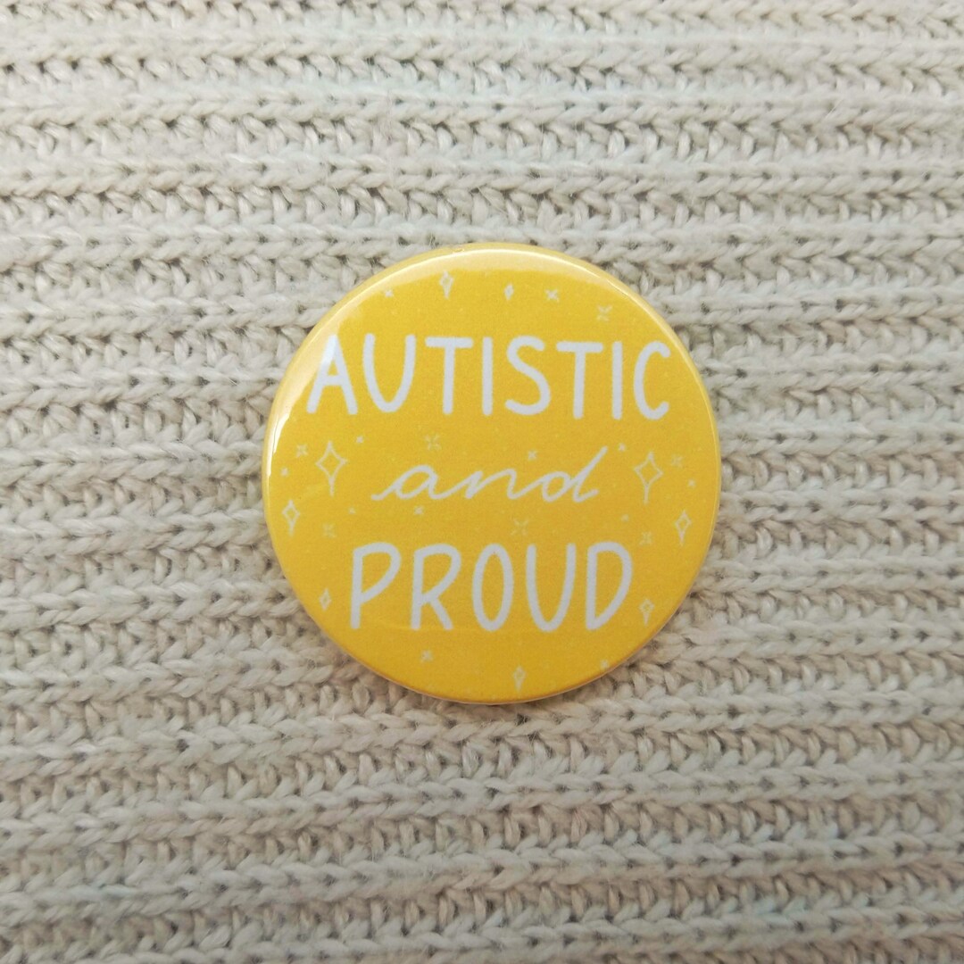 AUTISTIC & PROUD 38mm Badge Autism ASD Pride - Etsy