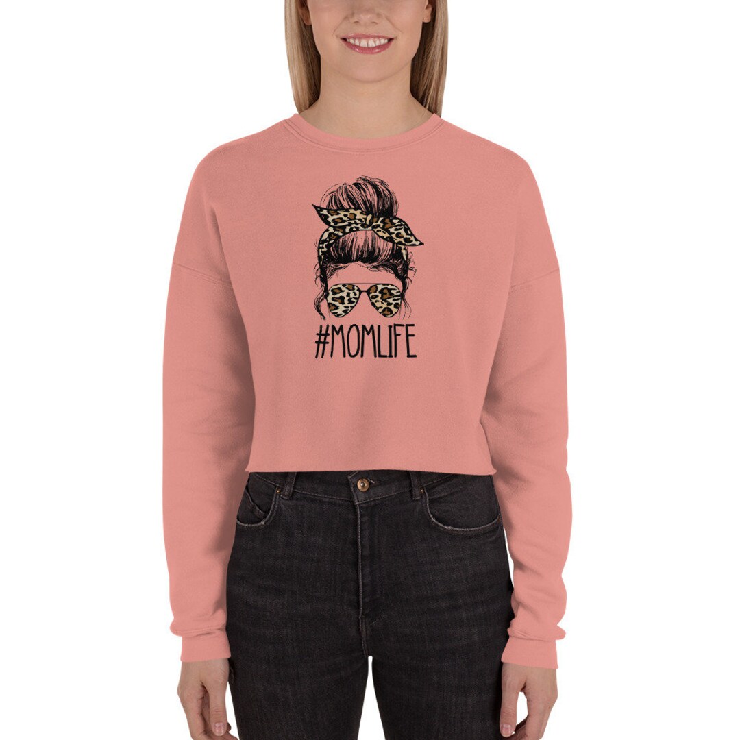 Mom Life Sweatshirt Messy Bun Mom Life Cropped Sweatshirt Mom Skull ...