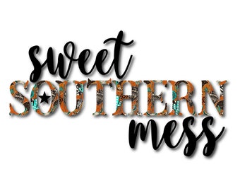 Hot Southern Mess SVG, Hot Southern Mess PNG, Hot Southern Mess Adobe ...