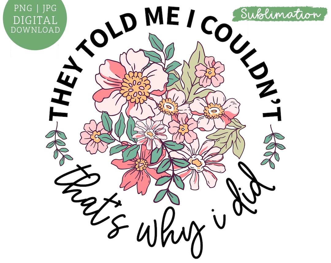 Sublimation Designs Women Downloads, Sublimation Quote Designs ...