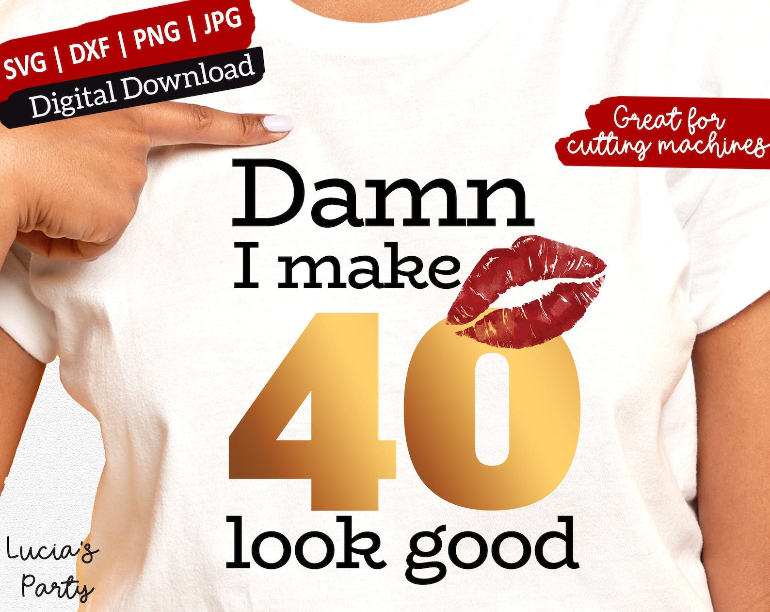 Damn I Make 40 Look Good Svg 40 Birthday Svg 40th Birthday - Etsy