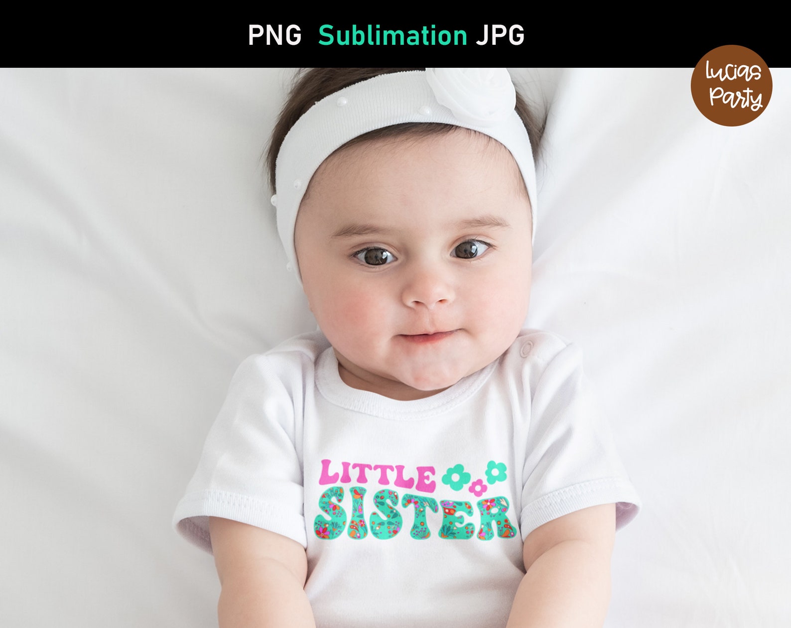 Little Sister PNG Little Sister Sublimation Designs Baby - Etsy