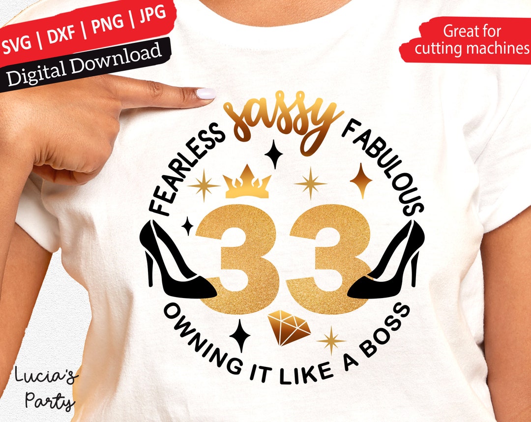 33 Birthday Svg, 33rd Birthday Svg for Women, 33rd Svg, 33 and Fabulous ...