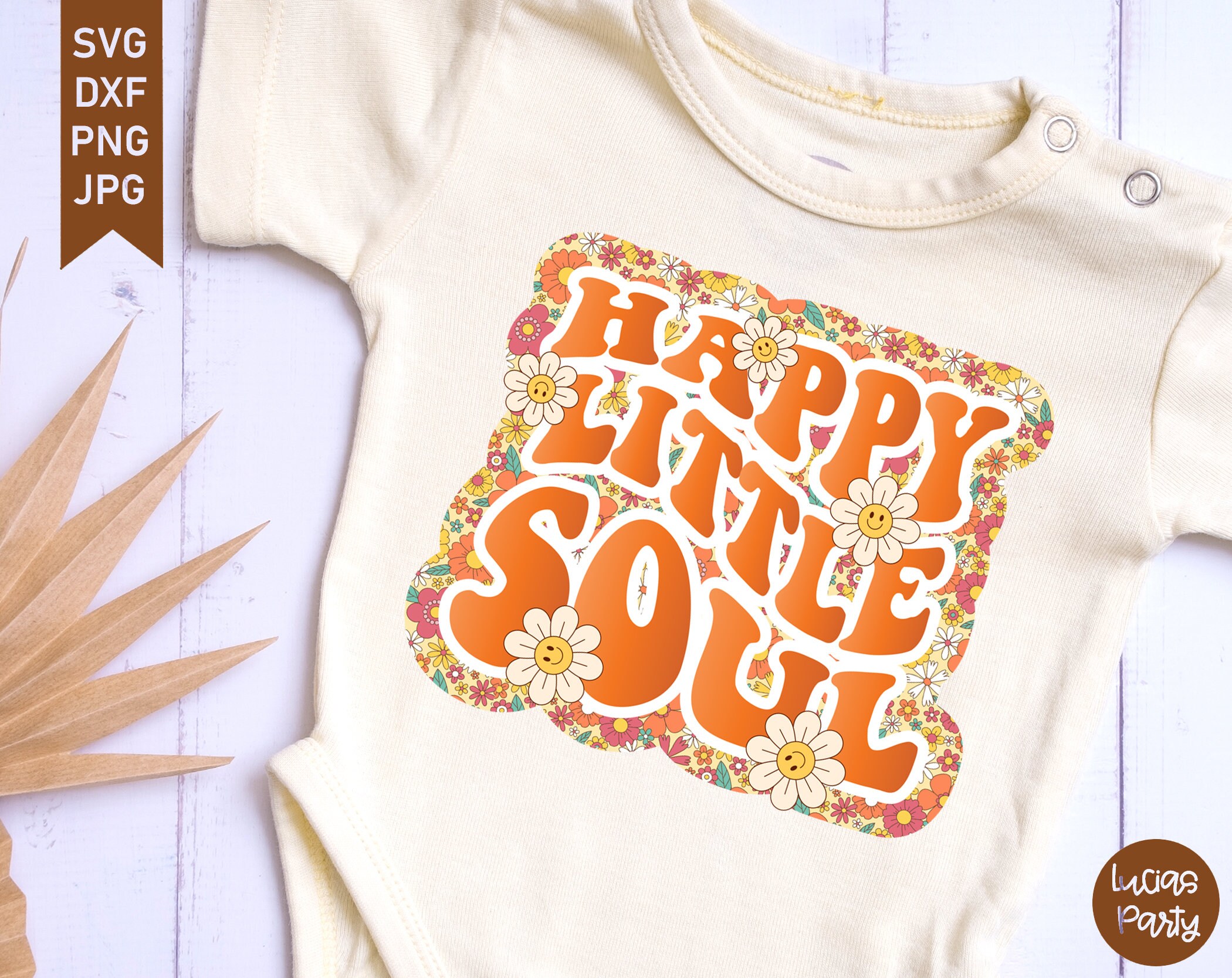 Happy Little Soul SVG PNG Retro Sublimation, Smile Flowers, Grunge Kids ...