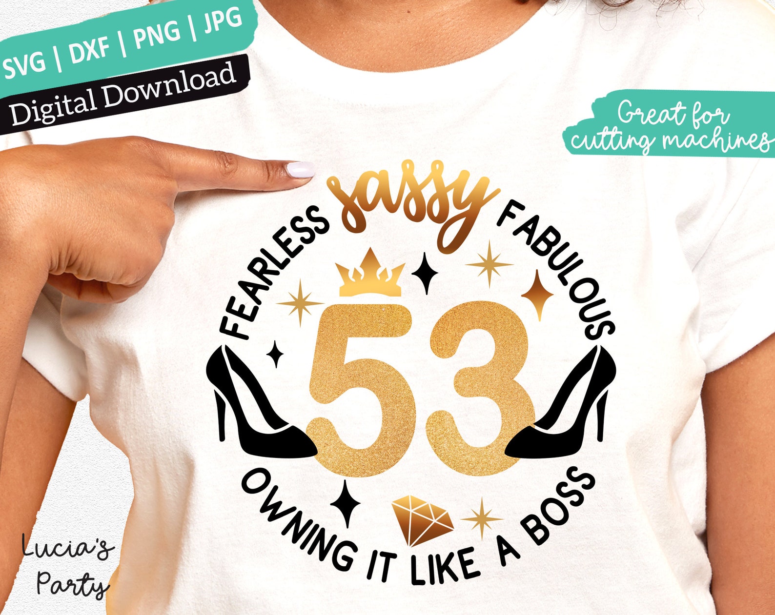 53 Birthday Svg, 53rd Birthday Svg for Women, 53rd Svg, 53 and Fabulous ...
