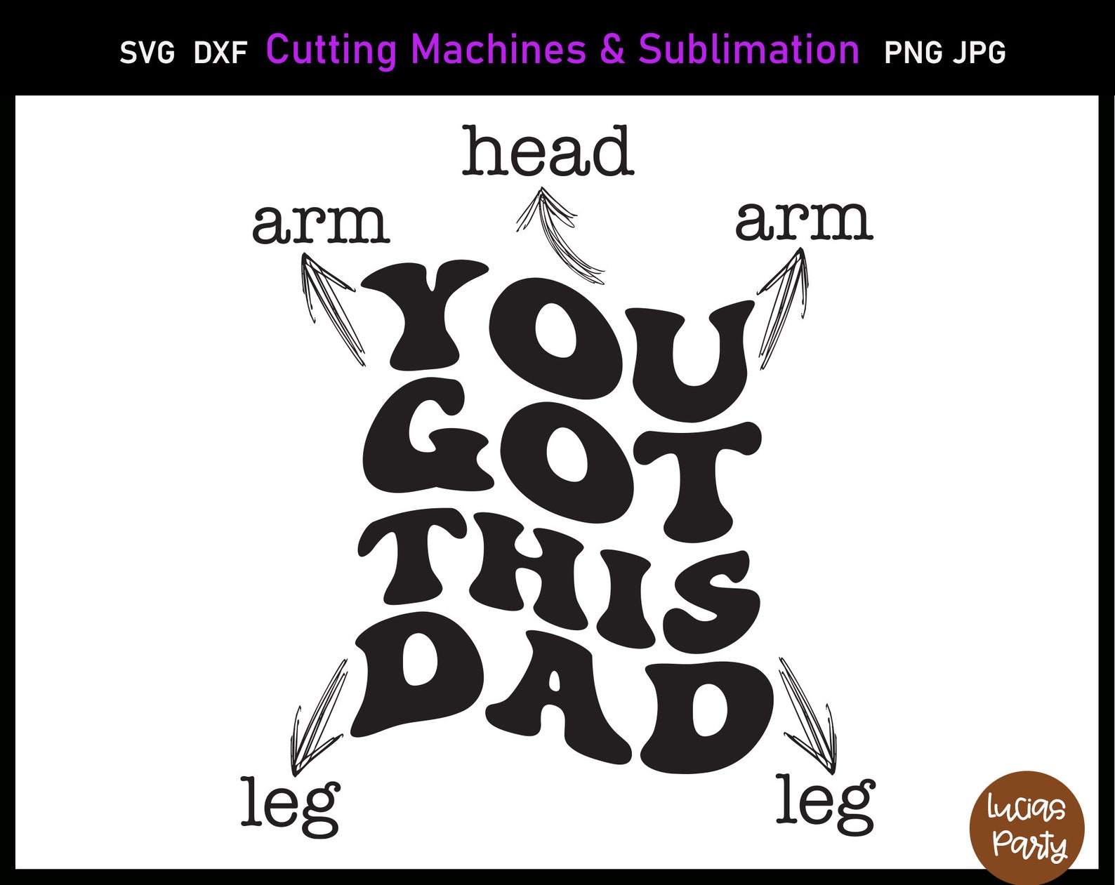 You Got This Dad SVG, Dad Instruction SVG, You Can Do This Dad, Baby ...