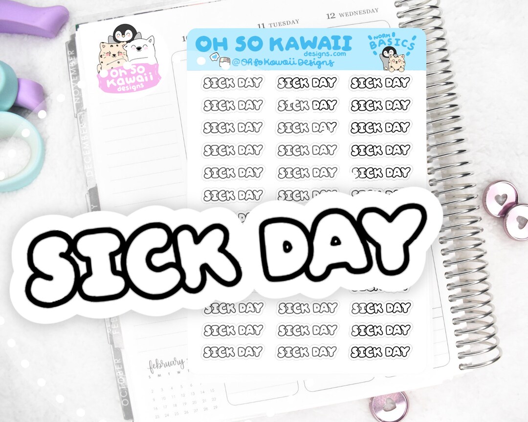 Kawaii Sick Day Planner Stickers Sick Day Stickers Work - Etsy