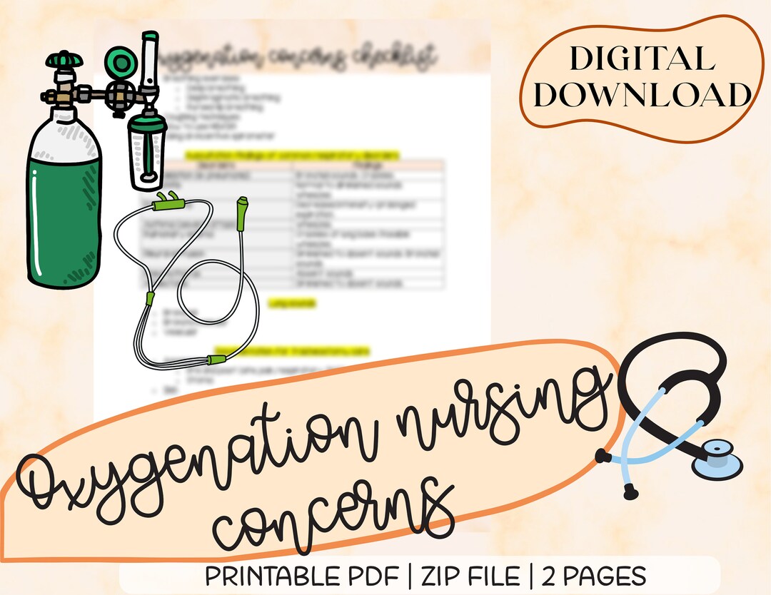 Oxygenation Concerns Checklist, for Nursing Students, Nurses, Medical ...