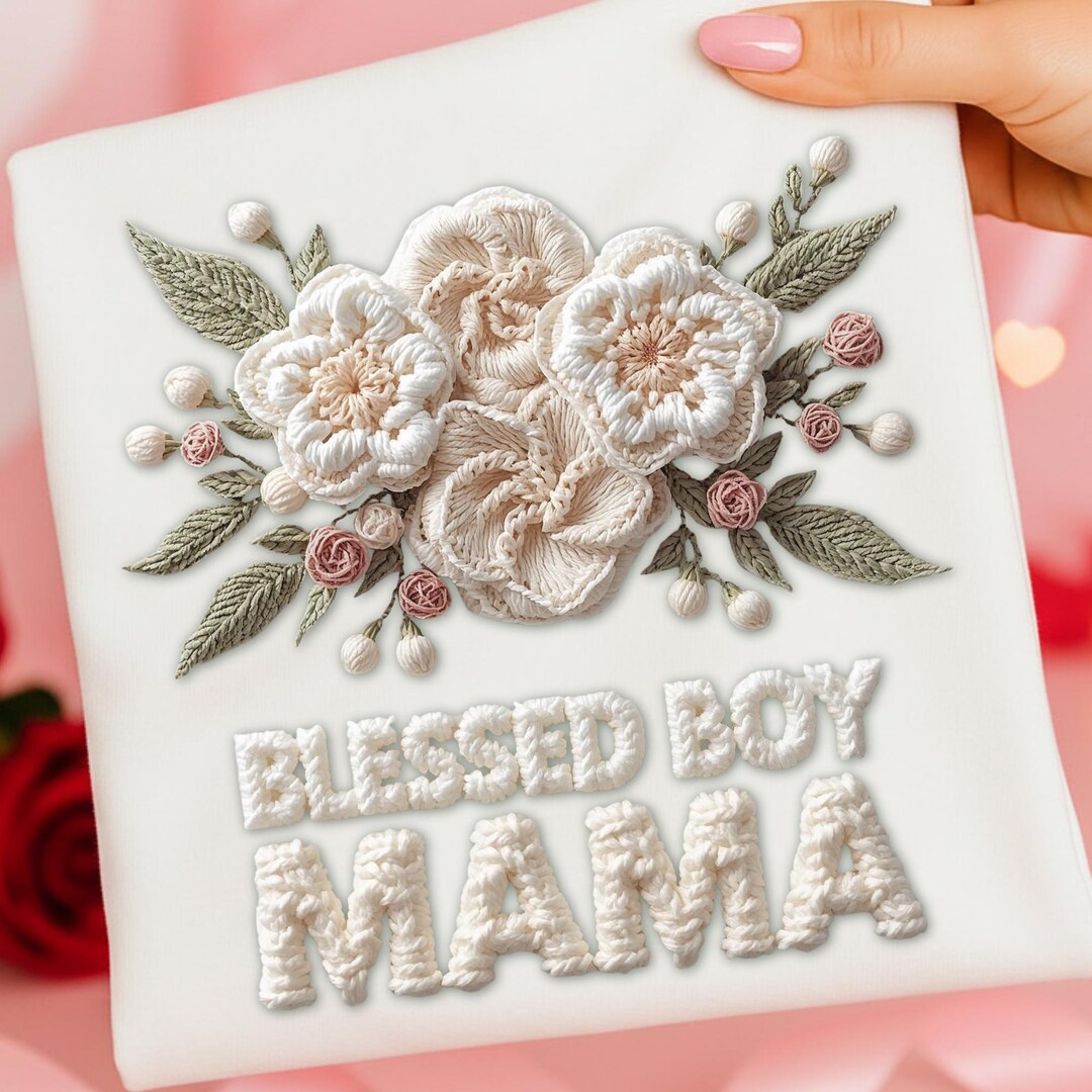 PNG Blessed Boy Mama Faux Yarn PNG Faux Embroidery Mom Design Floral ...