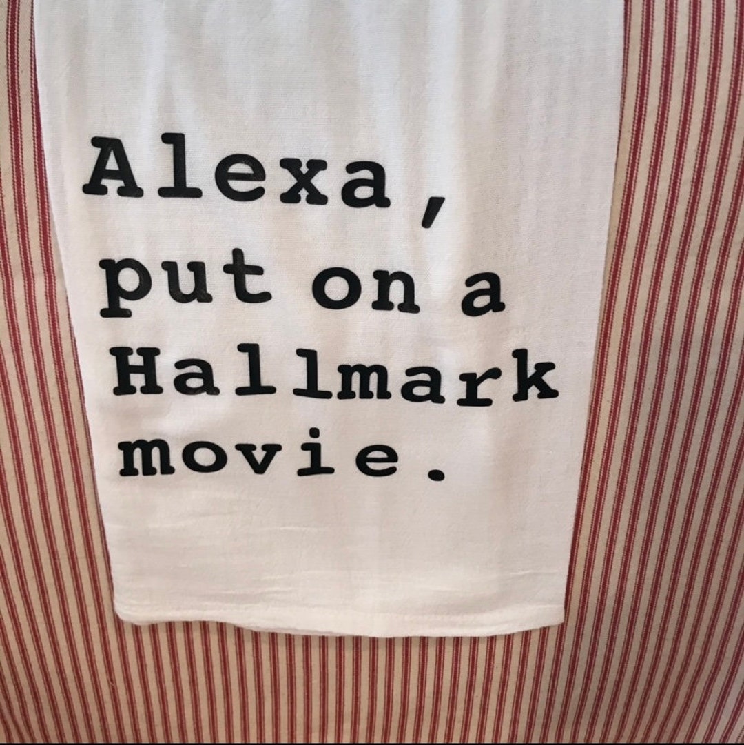 Alexa, Put on the Hallmark Movie. - Etsy