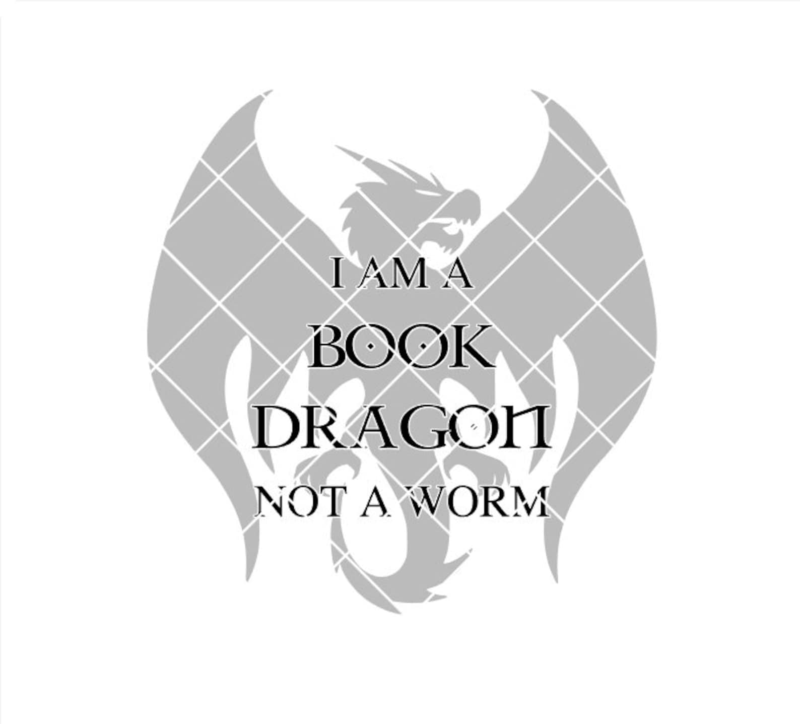 I Am a Book DRAGON - .svg .png .pdf .eps .dxf - Instant Download - Cut ...