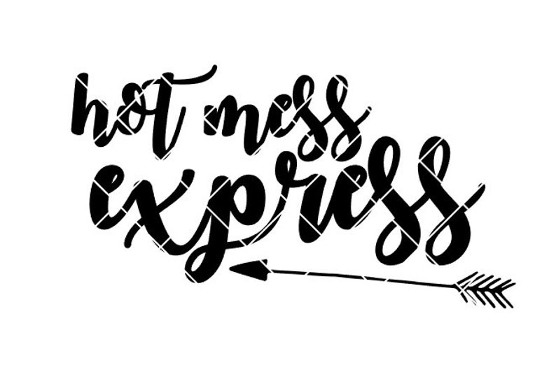 Hot Mess Express .svg .png .pdf .eps .dxf Instant Download | Etsy