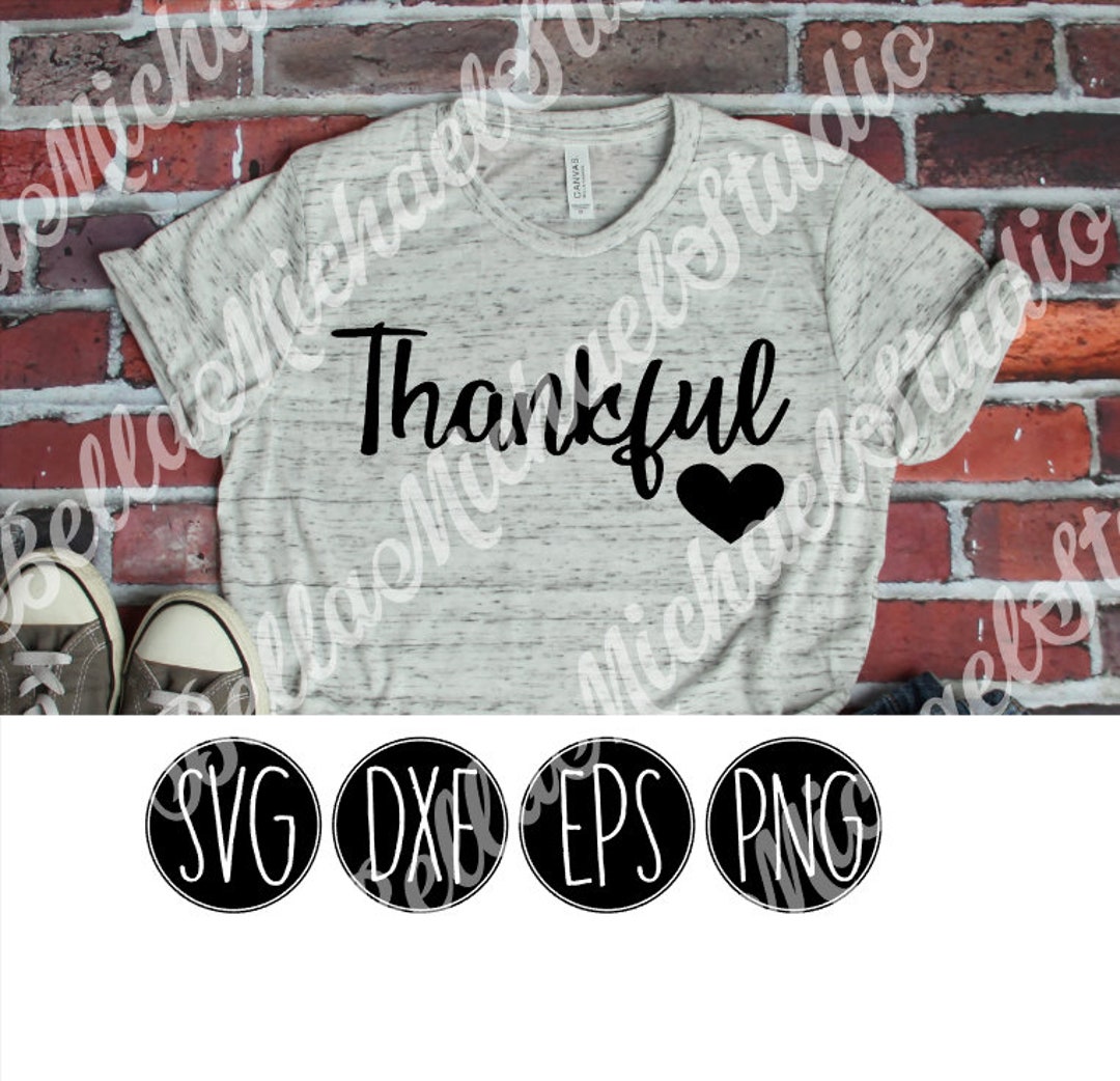 Thankful - .svg .png .pdf .eps .dxf - Instant Download - Cut File - Etsy