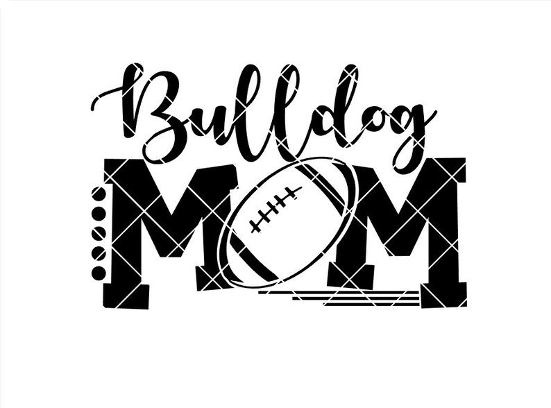 Bulldog Mom Football - .svg .png .pdf .eps .dxf - Instant Download ...