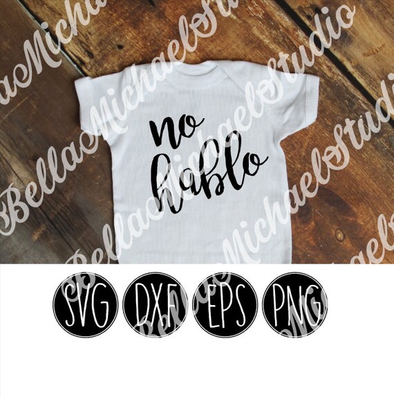 No Hablo .svg .png .pdf .eps .dxf Instant Download Cut | Etsy