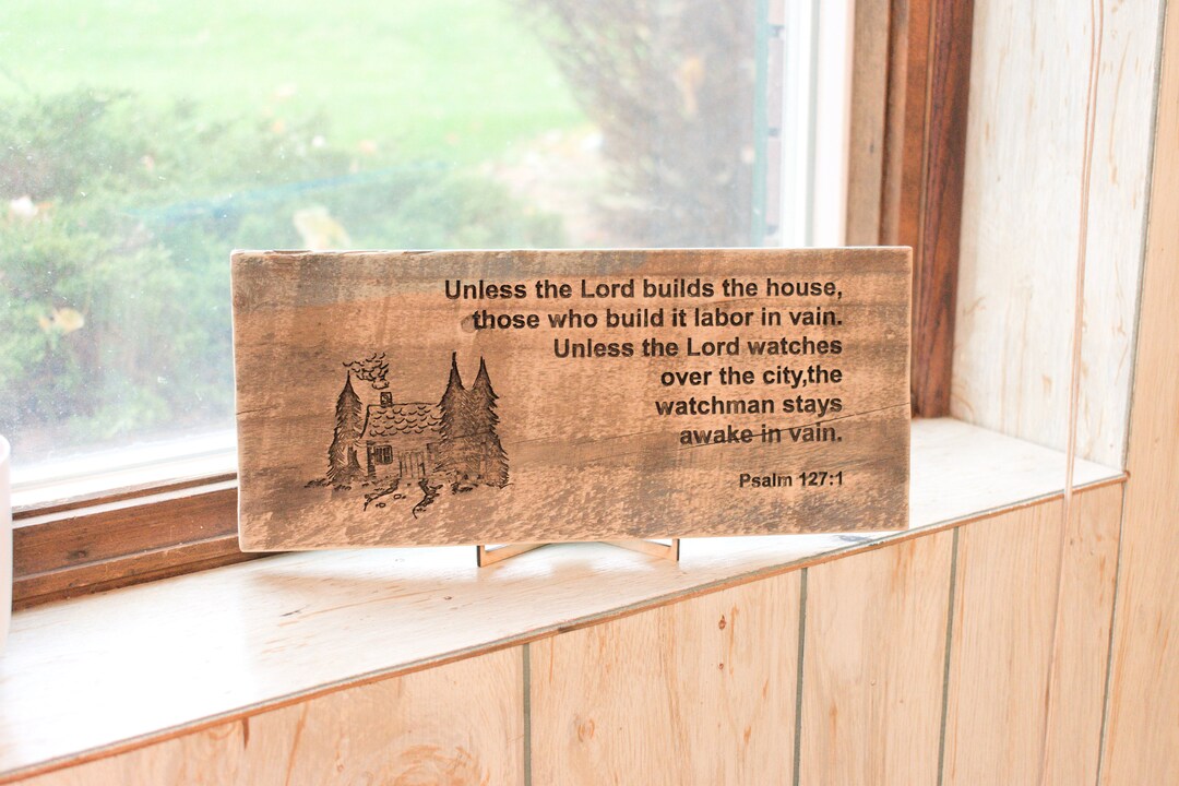 Psalm 127:1 Engraved Wooden Sign | Rustic Bible Verse Decor - Etsy
