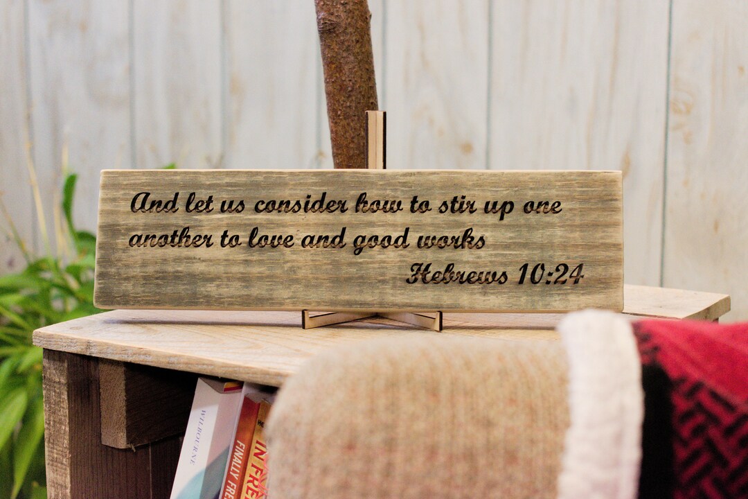 Hebrews 10:24 Wall Art | Rustic Wooden Sign Engraved Bible Verse Home ...