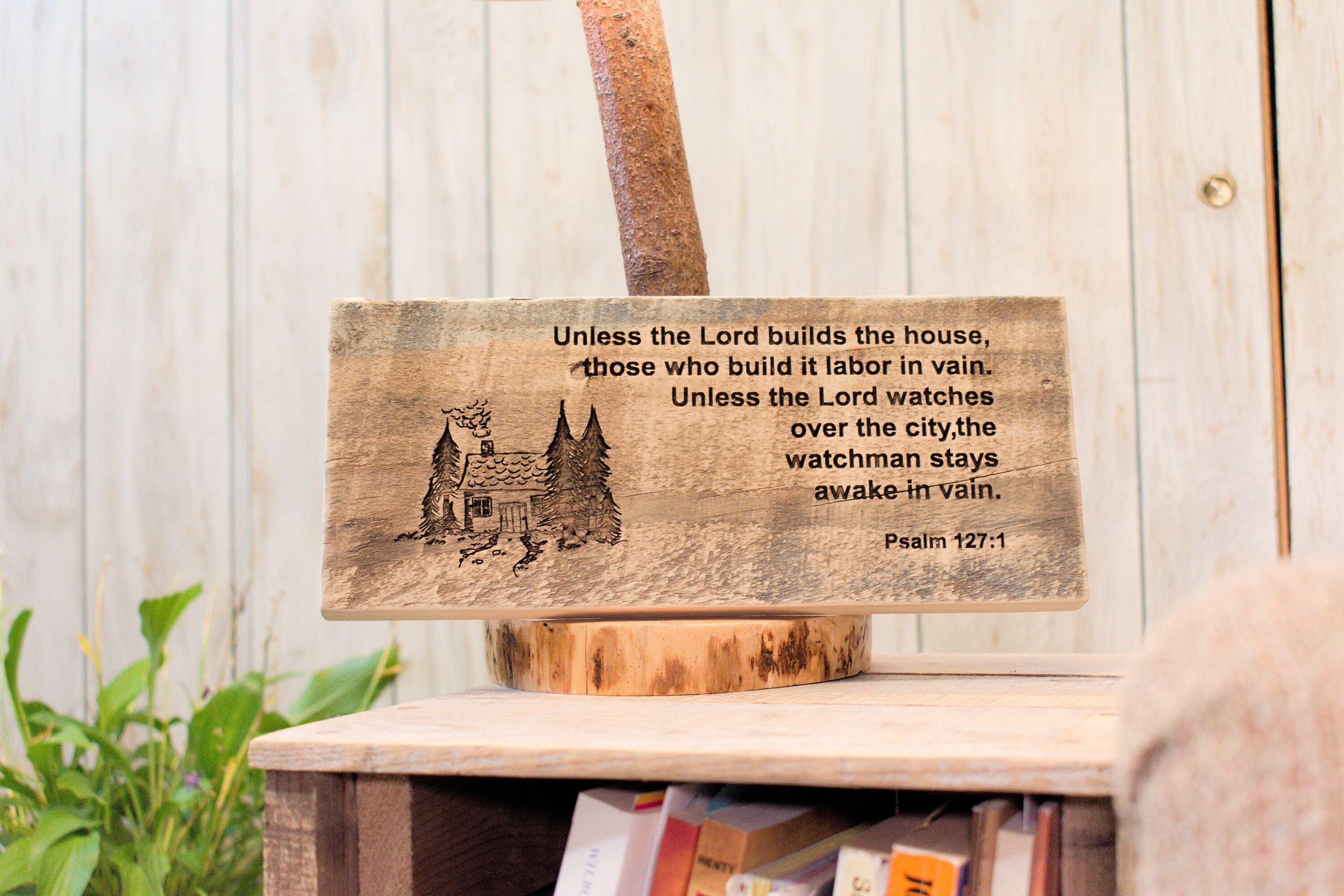 Psalm 127:1 Engraved Wooden Sign | Rustic Bible Verse Decor - Etsy