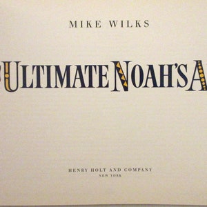 The Ultimate Noah's Ark HC Book by Mike Wilkes/ Collectible First ...
