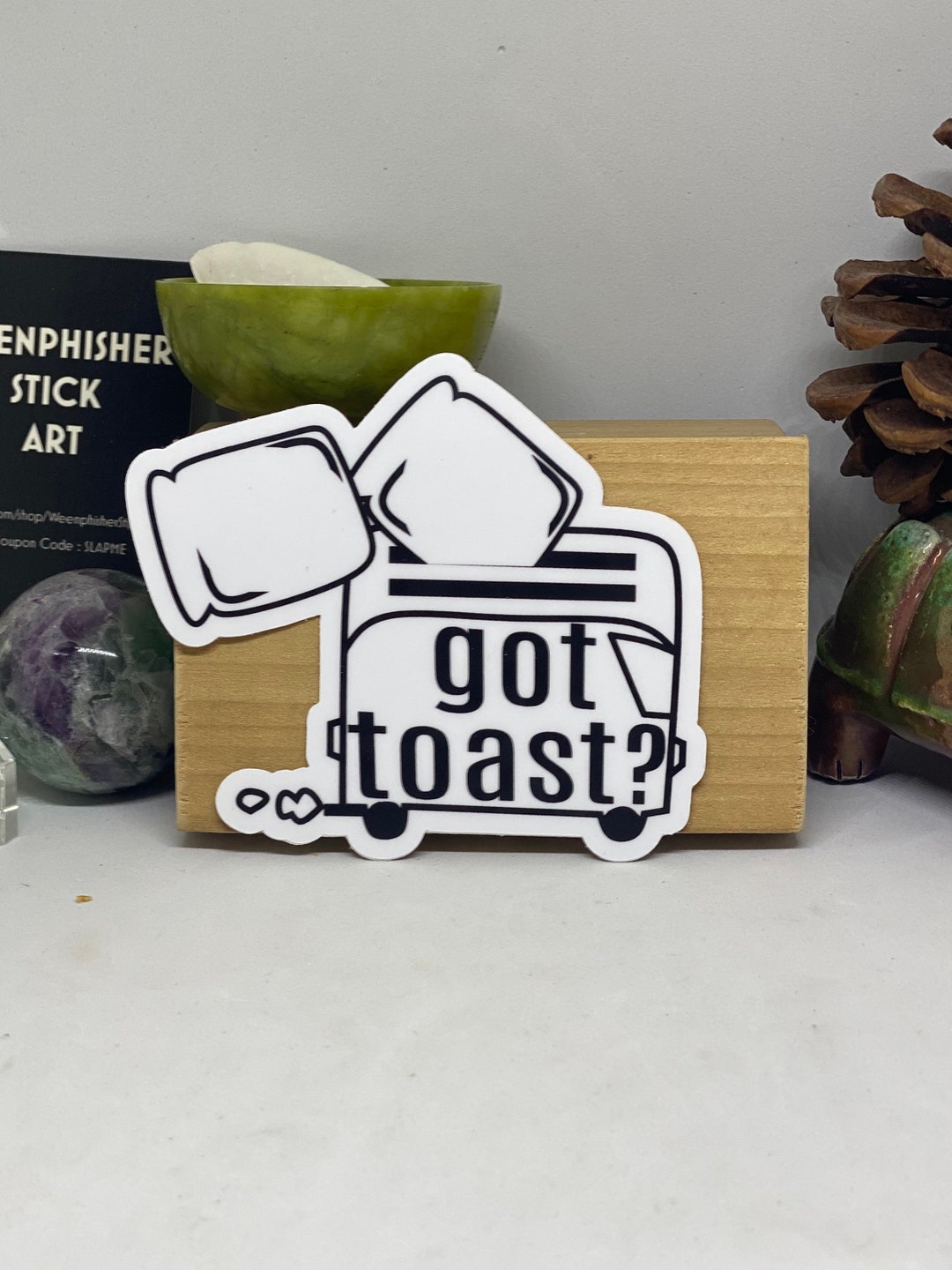 Got Toast? Sticker ~ High Quality Vinyl ~ Scion- Item #201 - Etsy