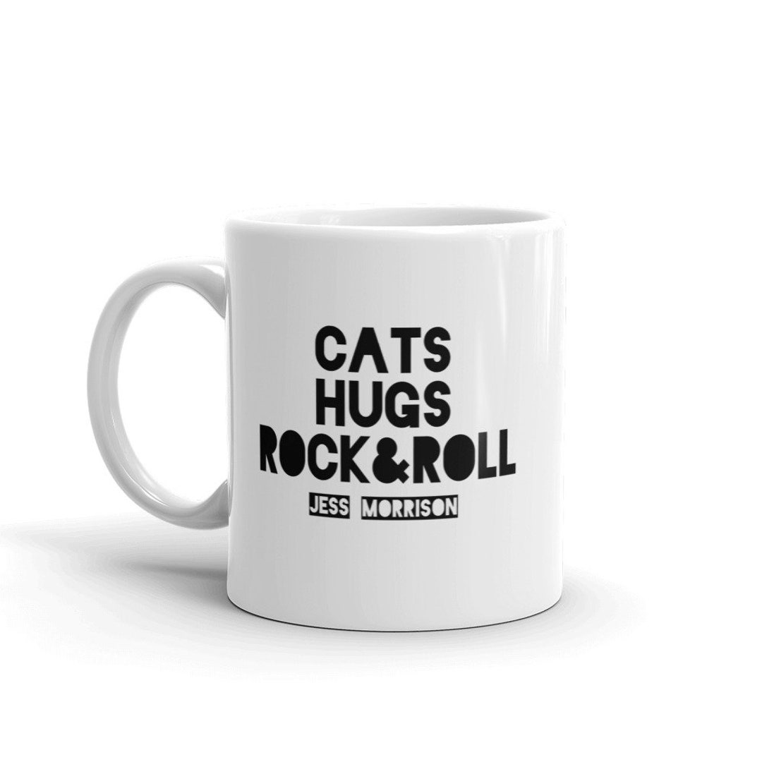 Jess Morrison Cats, Hugs and Rock & Roll Mug - Etsy