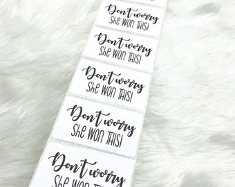 Don't Worry She Won Thisl Packaging Stickers Small - Etsy