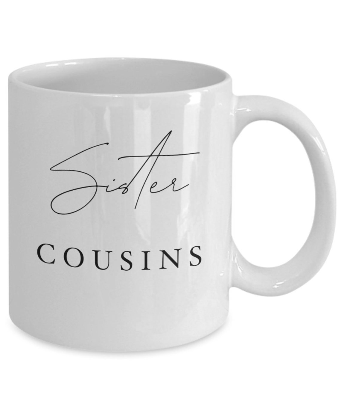 Sister Cousins Coffee Tea Mug Gift for Extended Family - Etsy UK
