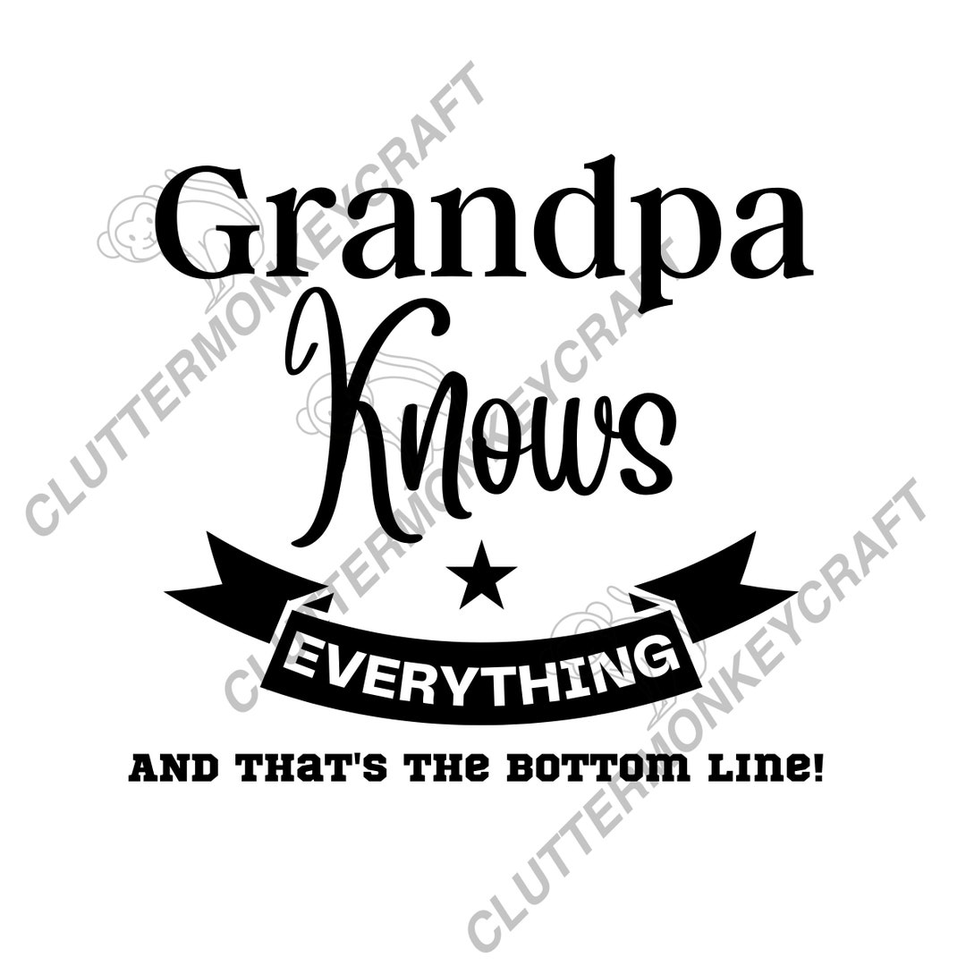 This Is A Humorous T shirt That Suggests Grandpa Is Knowledgeable And this-is-a-humorous-t-shirt-that-suggests-grandpa-is-knowledgeable-and