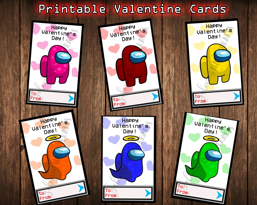 Printable Among Us Valentine Cards, Among Us Valentines, Valentines for ...