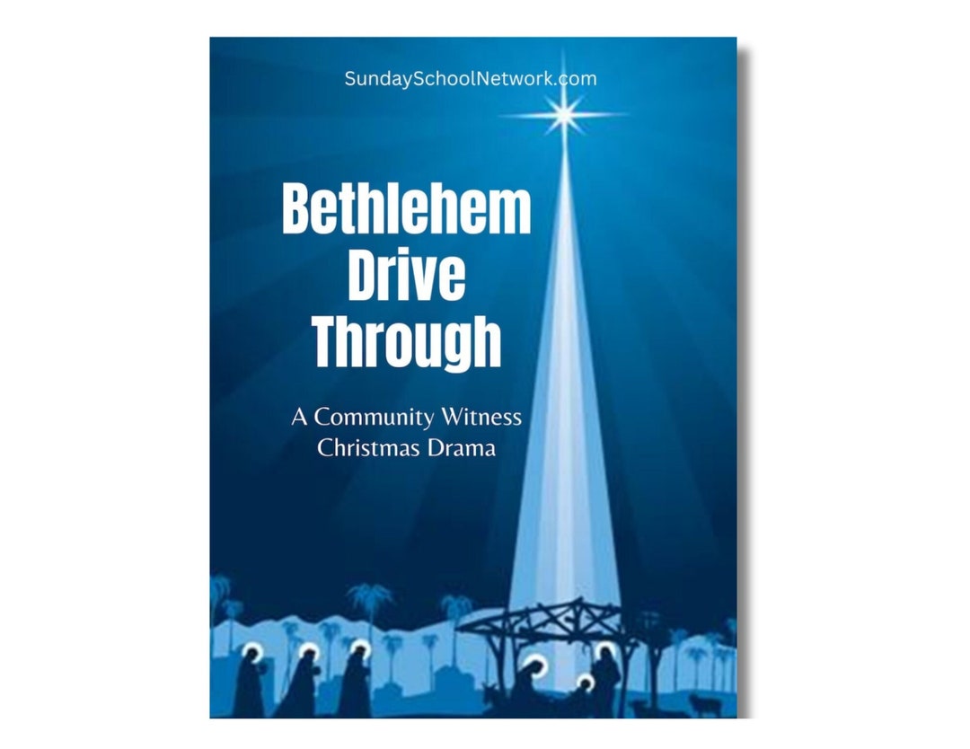 Bethlehem Drive-through Christmas Drama: Youth Ministry Advent Event ...