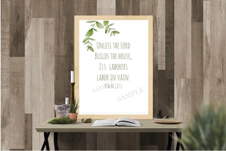 Bible Verse Printable, Psalm 127:1, Unless the Lord Builds the House ...