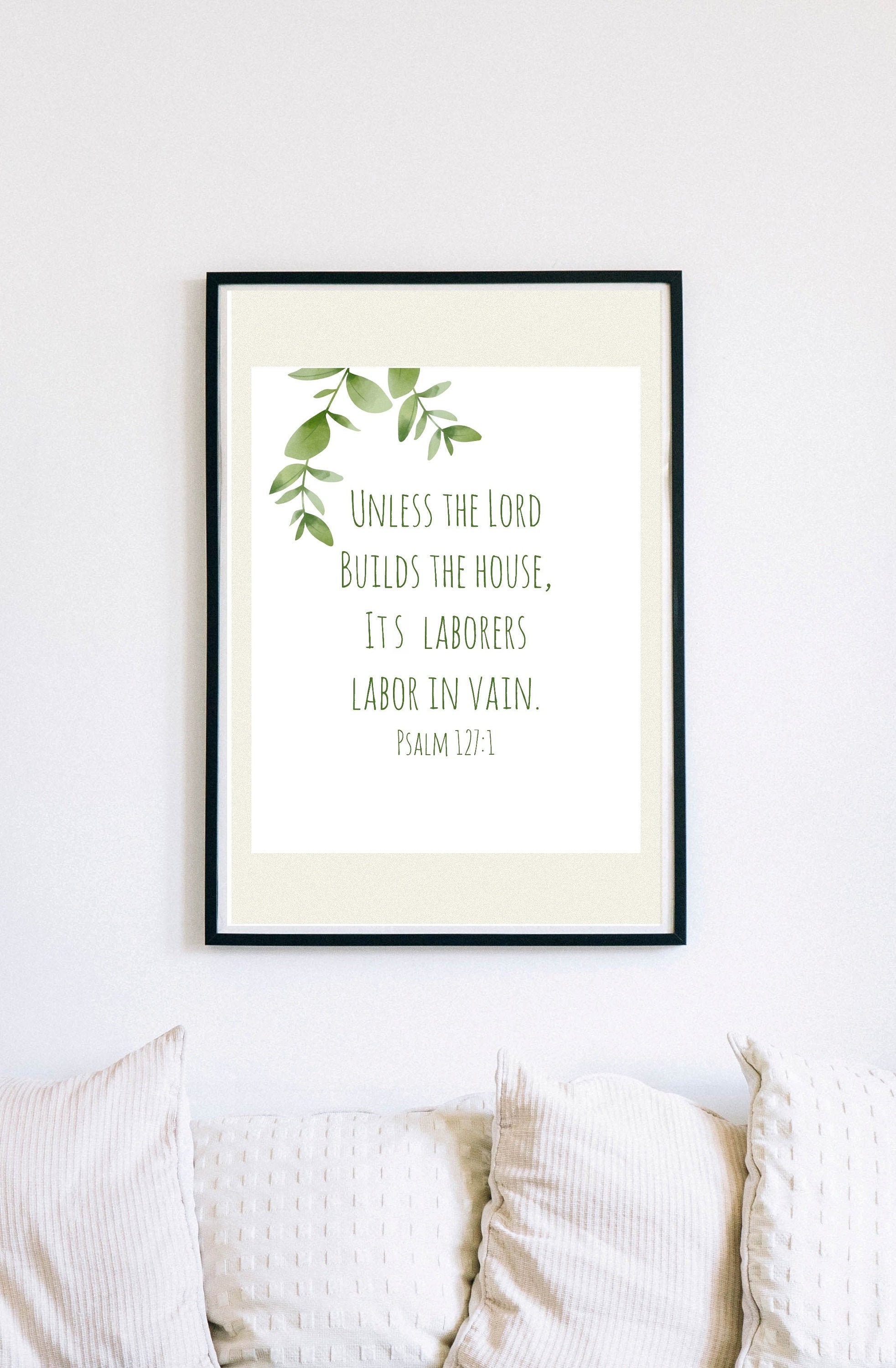 Bible Verse Printable, Psalm 127:1, Unless the Lord Builds the House ...