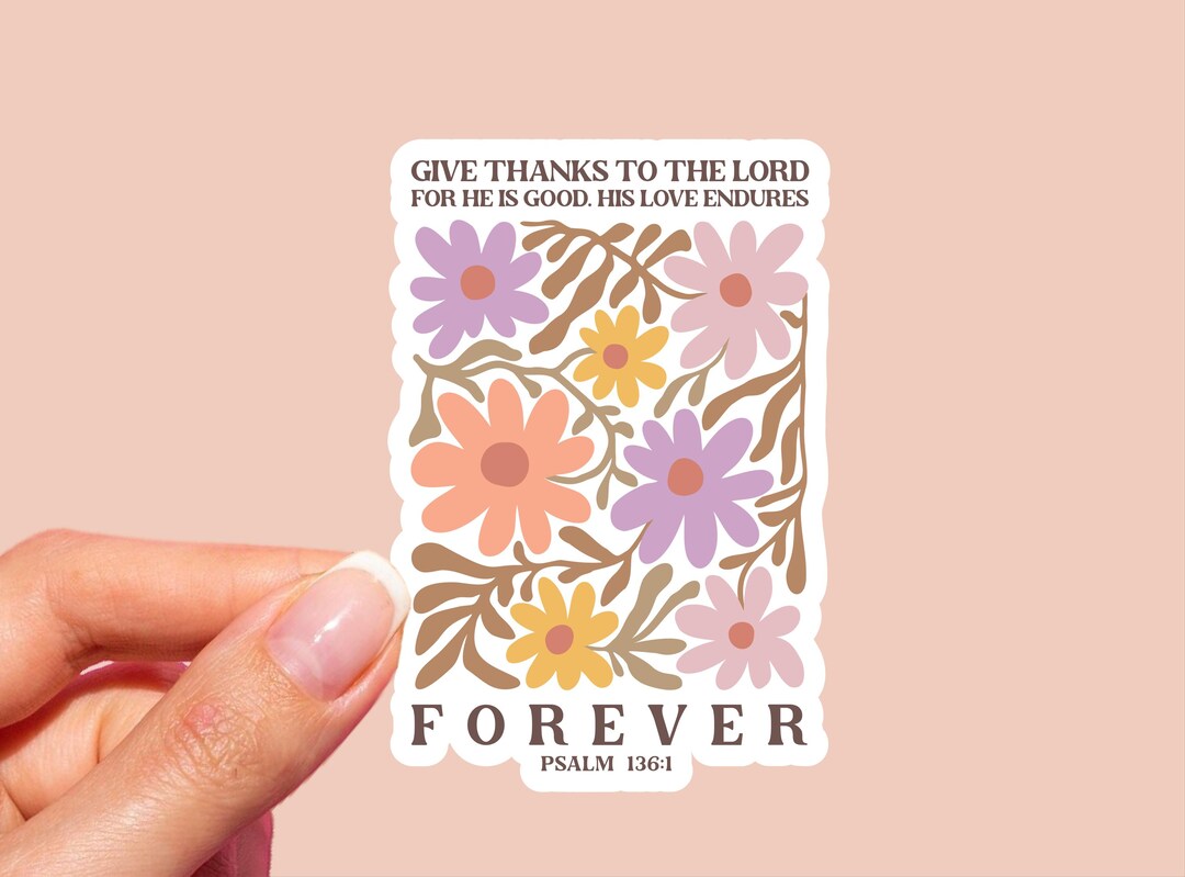 Give Thanks to the Lord Sticker, Bible Quote Sticker, Cute Sticker ...