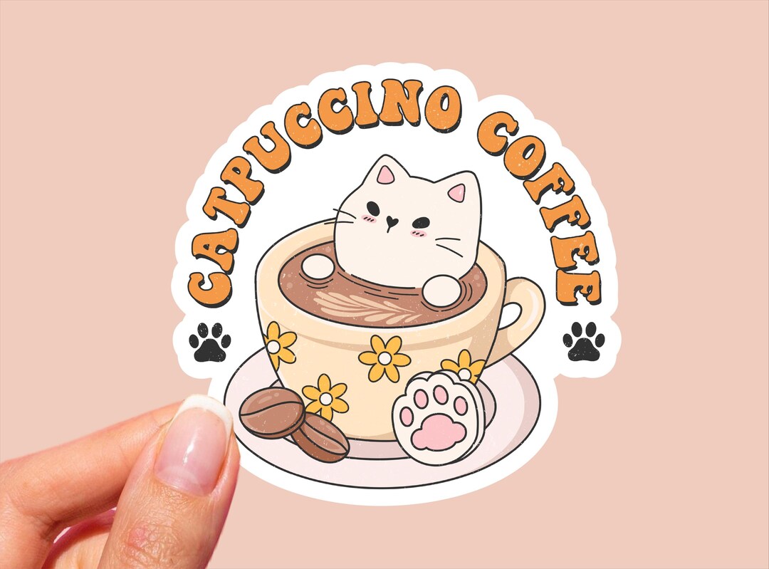 Catpuccino Coffee, Cat Sticker, Coffee Sticker, Cute Sticker, Funny ...