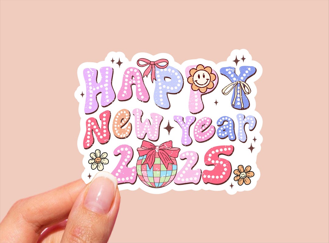 2025 Sticker, Happy New Year Sticker, Cute Sticker, Kawaii Sticker ...
